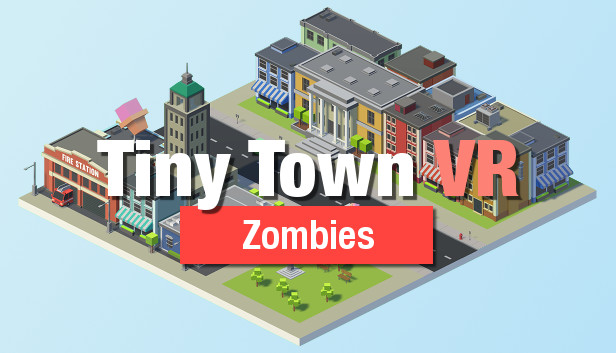 Tiny Town VR Zombie Pack on Steam